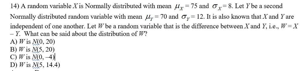 Solved A random variable X is Normally distributed with mean | Chegg.com