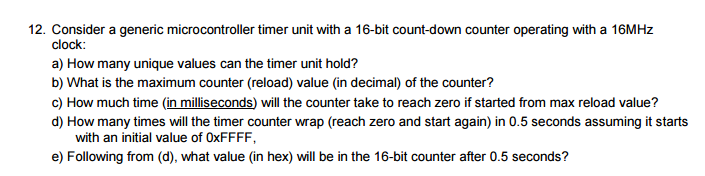 Solved Consider a generic microcontroller timer unit with a | Chegg.com