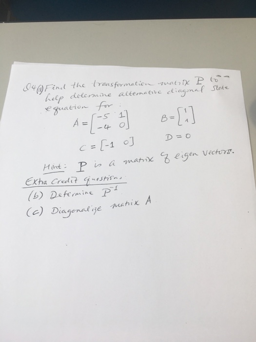 Solved Find the transformation matrix P to help determine | Chegg.com