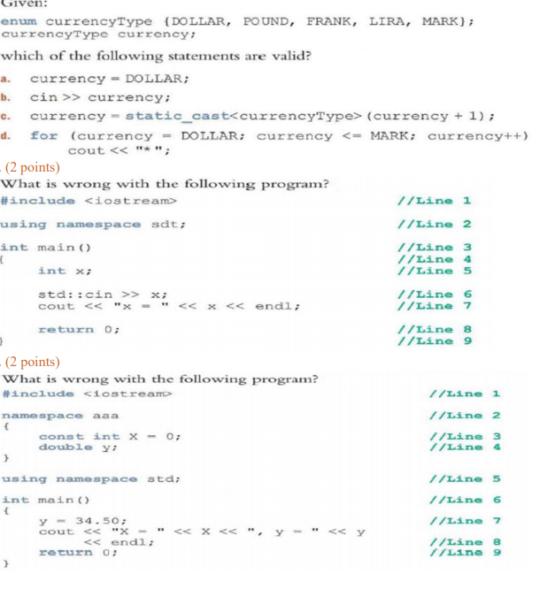 Solved Given: enum currencyType DOLLAR, POUND, FRANK, LIRA, | Chegg.com