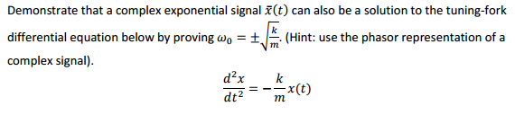 Solved Demonstrate that a complex exponential signal x(t) | Chegg.com