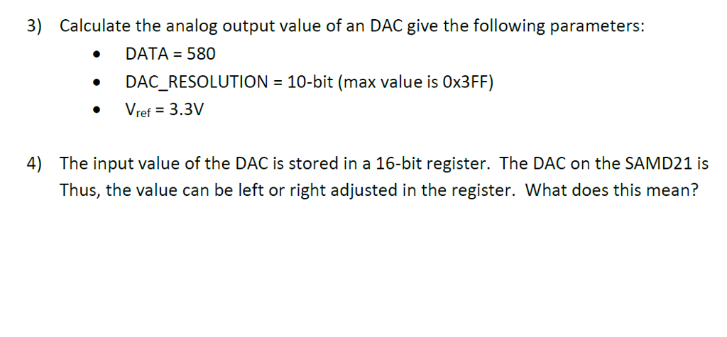 Solved Calculate the analog output value of an DAC give the | Chegg.com