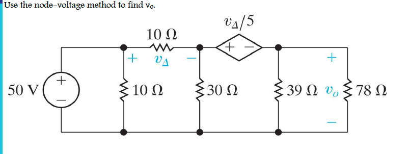 Solved Use the node-voltage method to find v0. | Chegg.com