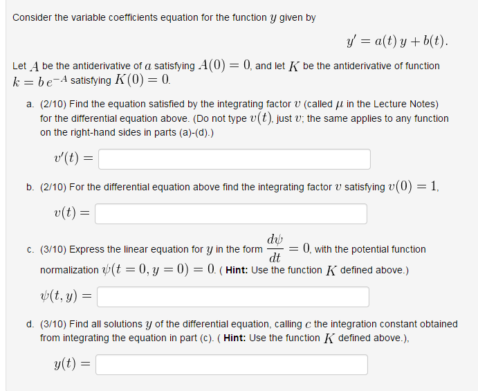 Solved Consider the variable coefficients equation for the | Chegg.com