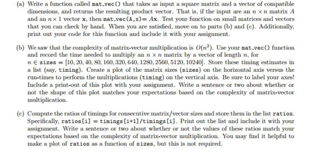 Solved A Write A Function Called Mat Vec That Takes As