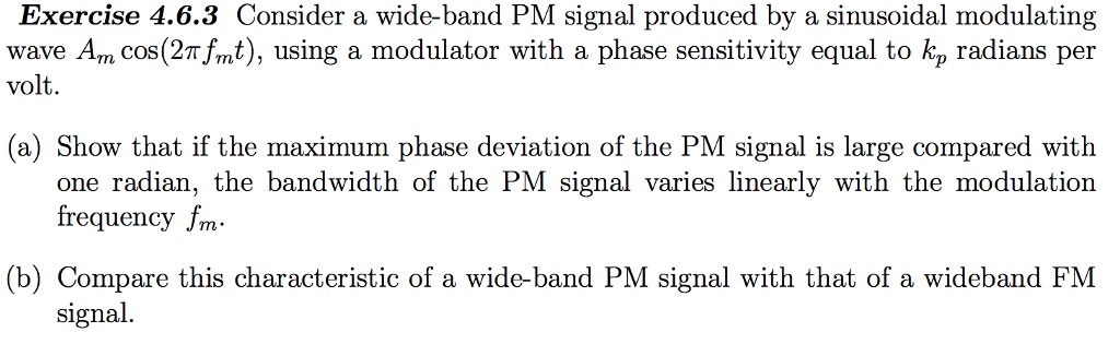 Solved Exercise 4.6.3 Consider a wide-band PM signal | Chegg.com