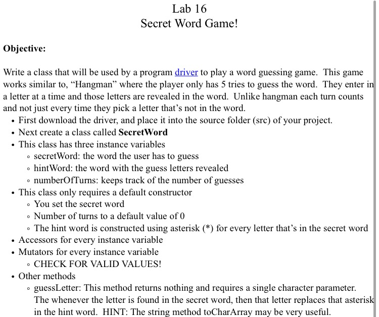 Solved Lab 16 Secret Word Game! Objective Write a class that | Chegg.com