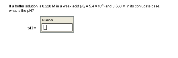 Solved If a buffer solution is 0.220 M in a weak acid (Ka = | Chegg.com