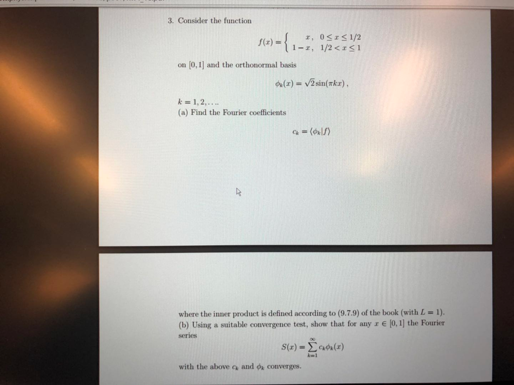 Solved 3. Consider the function on [0, I] and the | Chegg.com