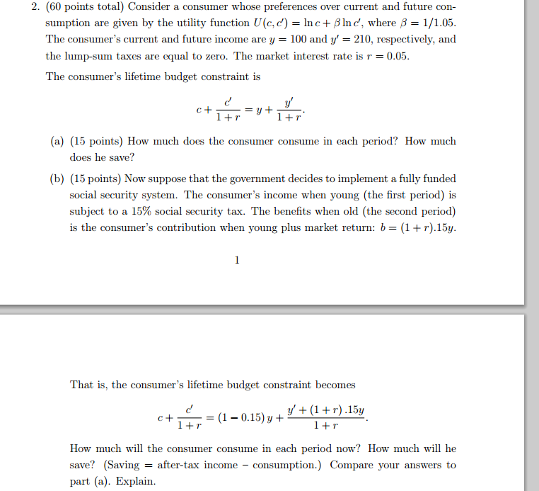 Solved 2. (60 points total) Consider a consumer whose | Chegg.com