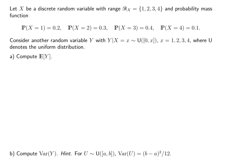 Solved Let X be a discrete random variable with range Rx | Chegg.com