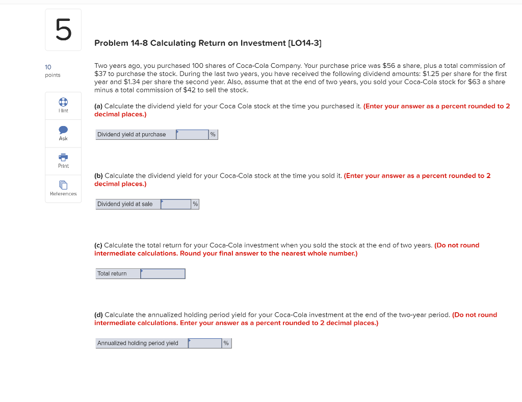 Solved 5 Problem 14.8 Calculating Return on Investment | Chegg.com