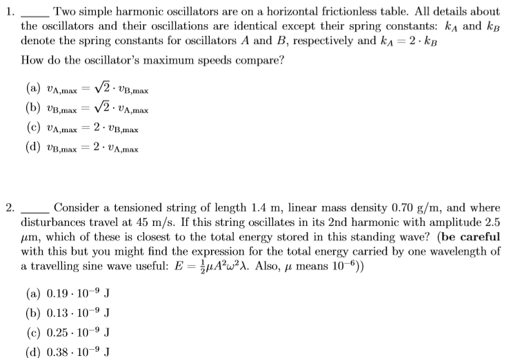 Solved Two simple harmonic oscillators are on a horizontal | Chegg.com