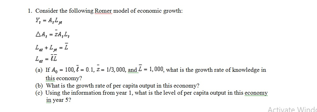 Solved 1. Consider the following Romer model of economic | Chegg.com