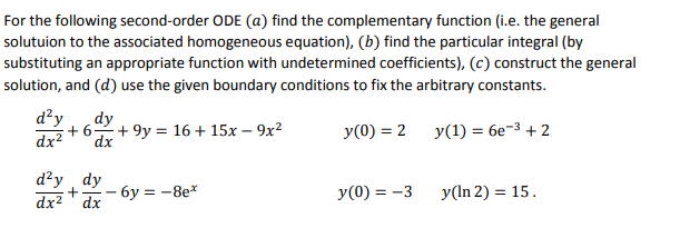 Solved For the following second-order ODE (a) find the | Chegg.com
