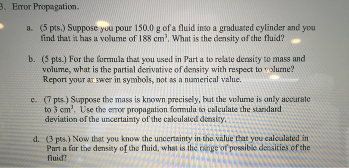 Solved B. Error Propagation. a. (5 pts.) Suppose you pour | Chegg.com