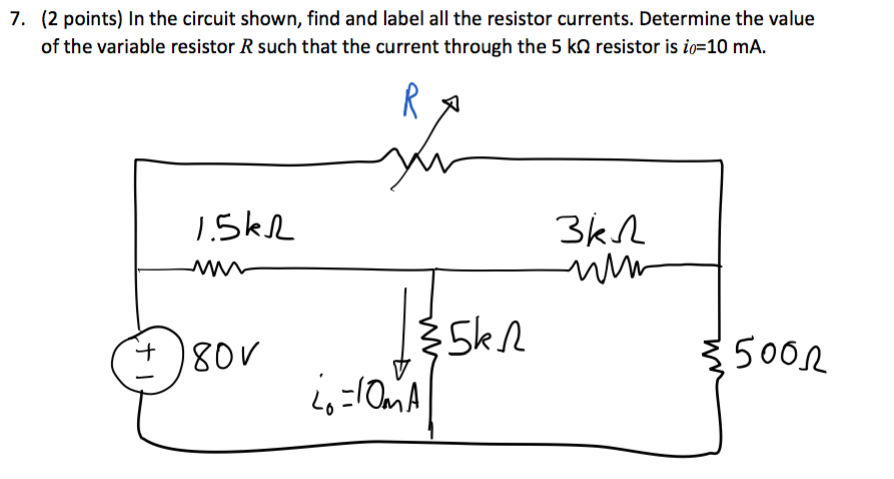 Solved In the circuit shown, find and label all the resistor | Chegg.com
