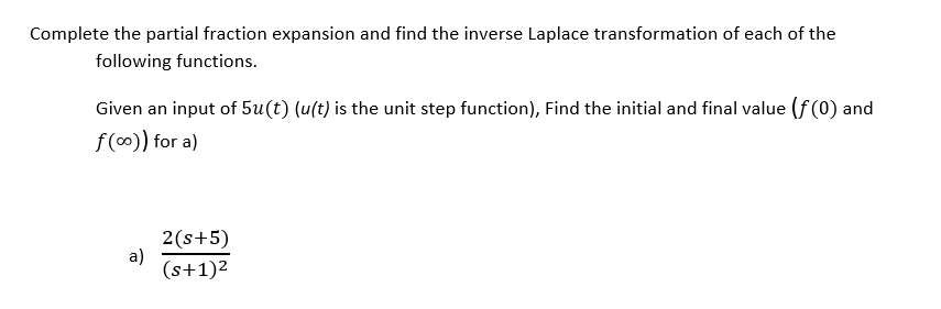 Solved Complete the partial fraction expansion and find the | Chegg.com