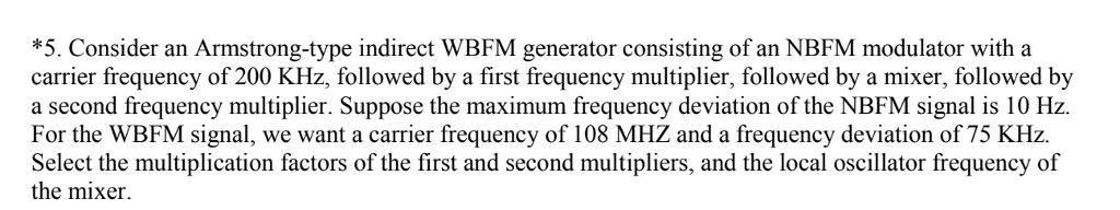 Solved *5. Consider an Armstrong-type indirect WBFM | Chegg.com