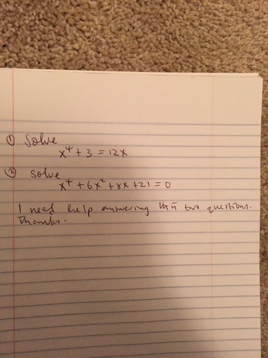 Solved Solve X 4 3 12x Solve X 4 6x 2 8x 21 0 Chegg