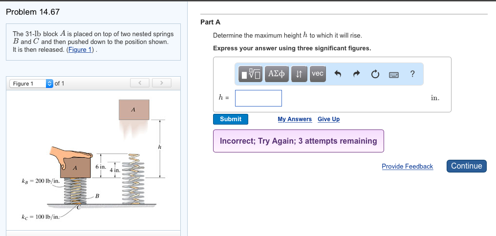 Solved The 31-lb block A is placed on top of two nested | Chegg.com