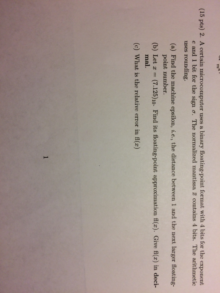 Solved A certain microcomputer uses a binary floating-point | Chegg.com