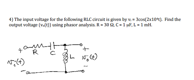 Solved The input voltage for the following RLC circuit is | Chegg.com