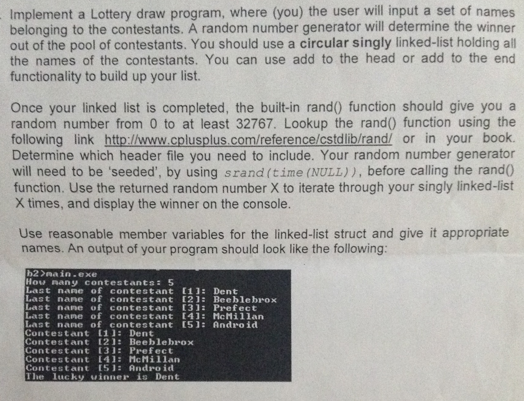 Implement a Lottery draw program, where (you) the | Chegg.com