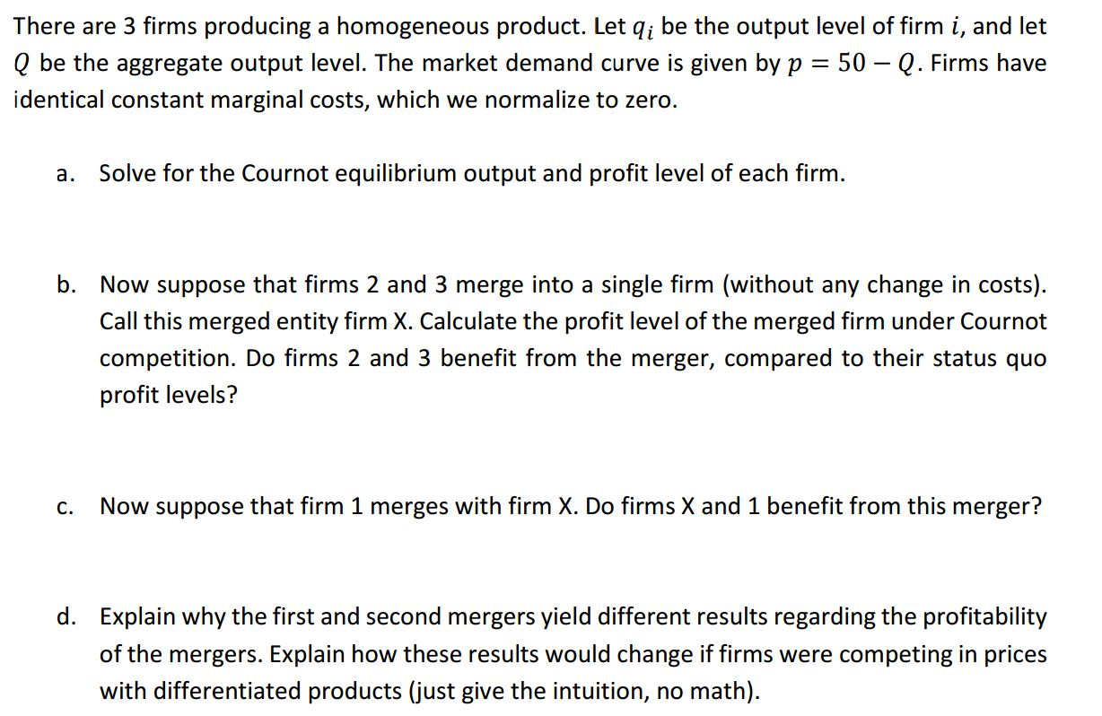 Solved There are 3 firms producing a homogeneous product. | Chegg.com