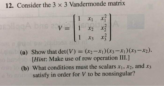 Solved Consider the 3 Times 3 Vandermonde matrix Show that | Chegg.com