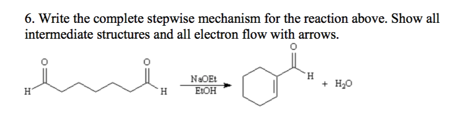 Solved Write the complete stepwise mechanism for the | Chegg.com