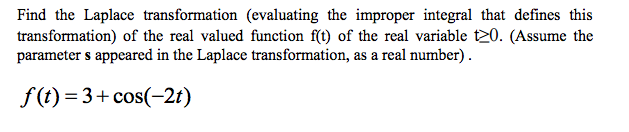 Solved Find the Laplace transformation (evaluating the | Chegg.com