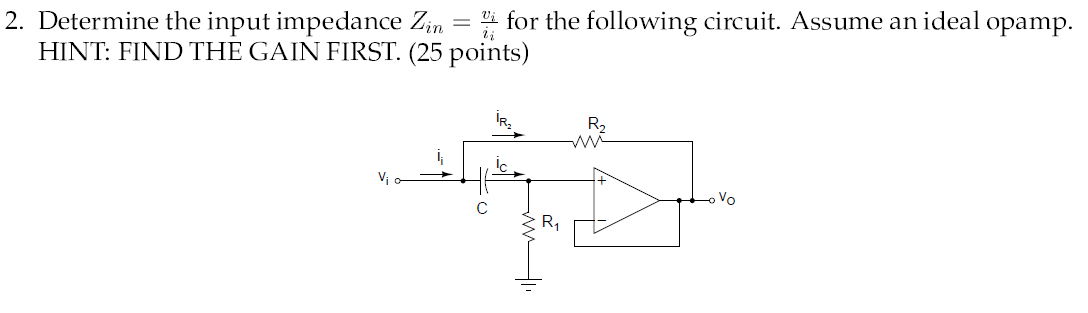 Solved Determine the input impedance Z_in =vi/i_i for the | Chegg.com