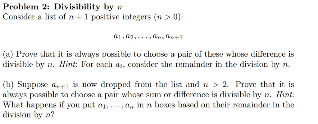 Solved Problem 2: Divisibility by n Consider a list of n +1 | Chegg.com