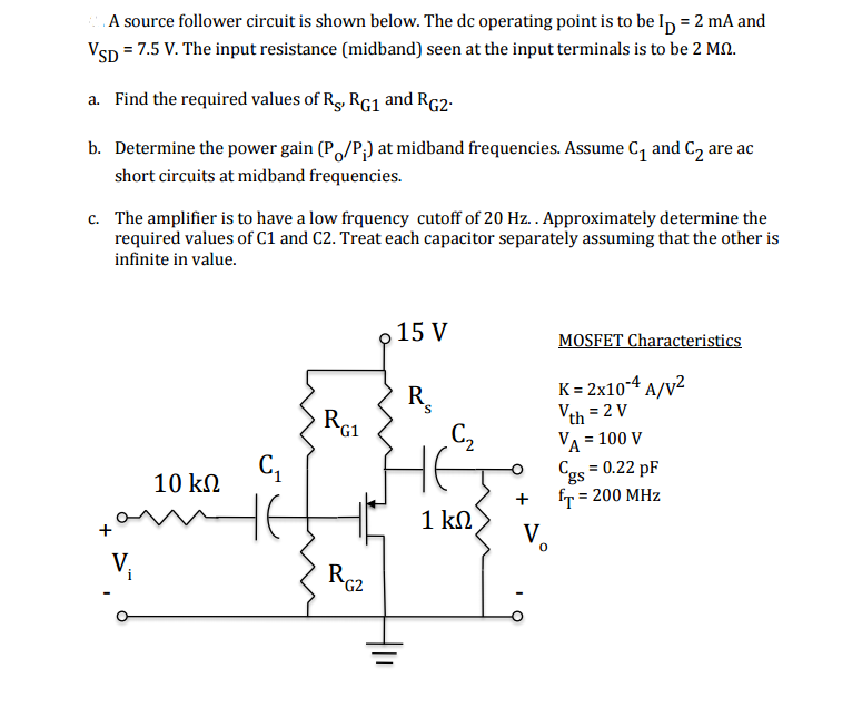 Solved A source follower circuit is shown below. The dc | Chegg.com