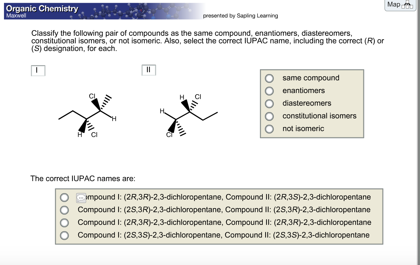 Solved Classify the following pair of compounds as the same | Chegg.com