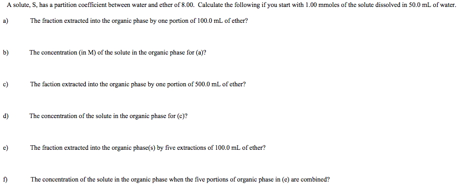 Solved A solute, S, has a partition coefficient between | Chegg.com