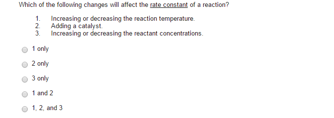 Solved Which of the following changes will affect the rate | Chegg.com