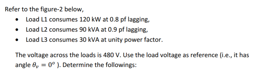 Solved Refer to the figure-2 below, . Load L1 consumes 120 | Chegg.com