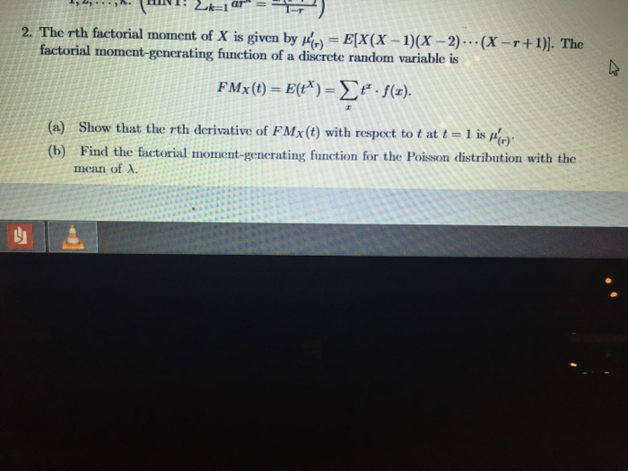 Solved The rth tutorial moment of X is given by mu' (r) | Chegg.com