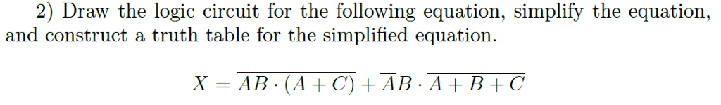 Solved Draw the logic circuit for the following equation, | Chegg.com