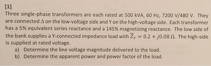 Solved Three single-phase transformers are each rated at 500 | Chegg.com