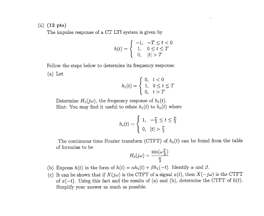 Solved The impulse response of a CT LTI system is given by | Chegg.com