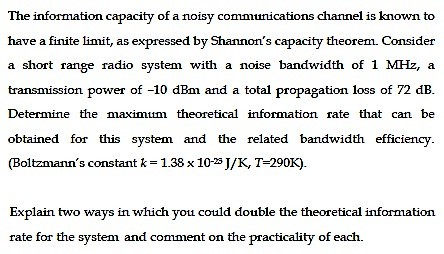 Solved The information capacity of a noisy communications | Chegg.com