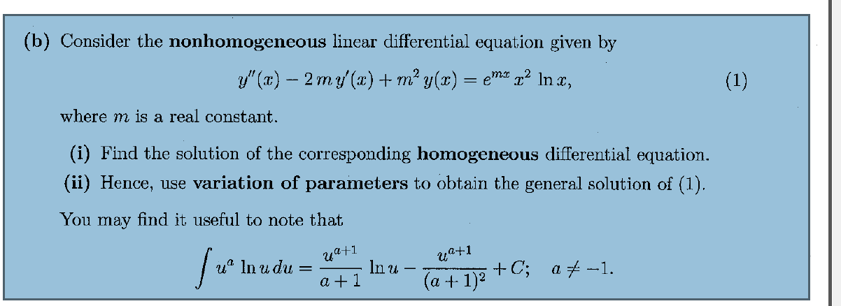 Solved (b) Consider the nonhomogeneous linear differential | Chegg.com Solved (b) Consider the nonhomogeneous linear differential | Chegg.com