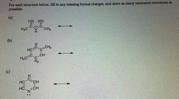 Solved For each structure below, fill in any missing formal | Chegg.com