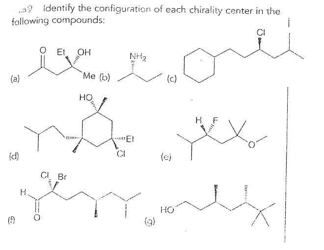 Solved Identify the configuration of each chirality center | Chegg.com