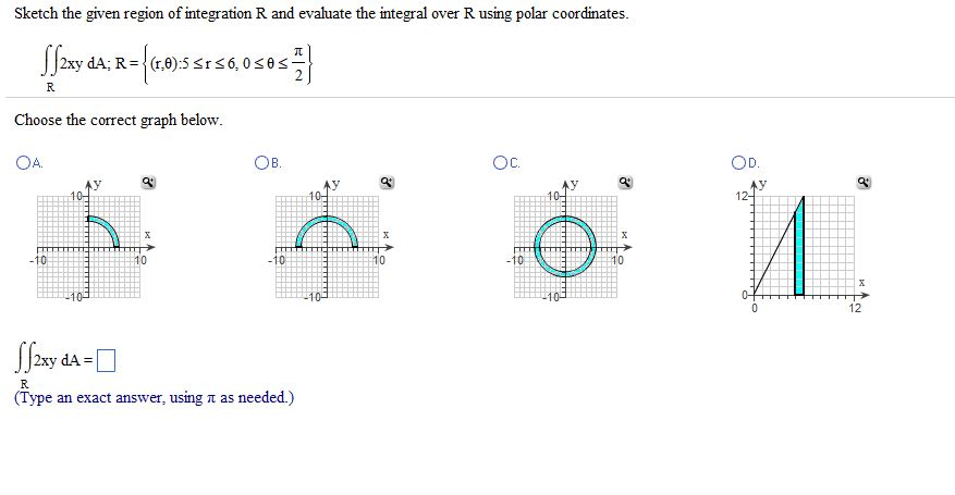Solved Sketch the given region of integration R and evaluate | Chegg.com