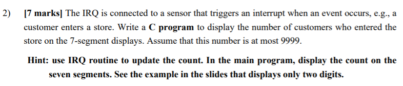 2) 17 marksl The IRQ is connected to a sensor that | Chegg.com