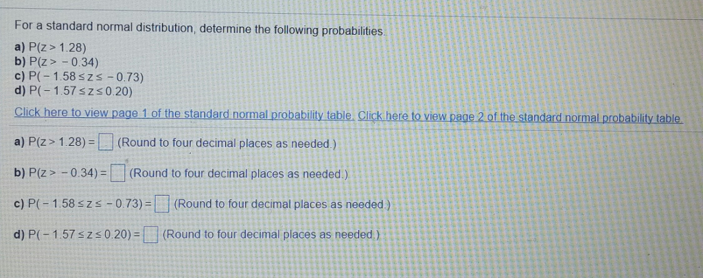 Solved For a standard normal distribution, determine the | Chegg.com